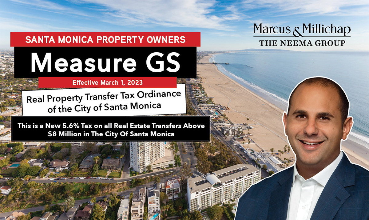 Measure GS and how it will affect Santa Monica Investors - The Neema Group